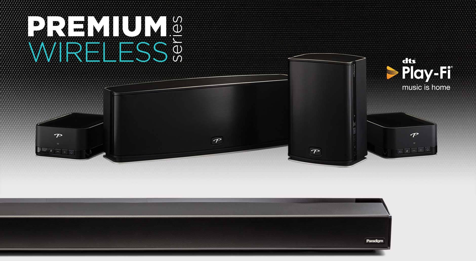 Paradigm® | Premium Wireless Series | PW Soundbar | Overview Paradigm® | Premium Wireless Series | PW Soundbar | Overview